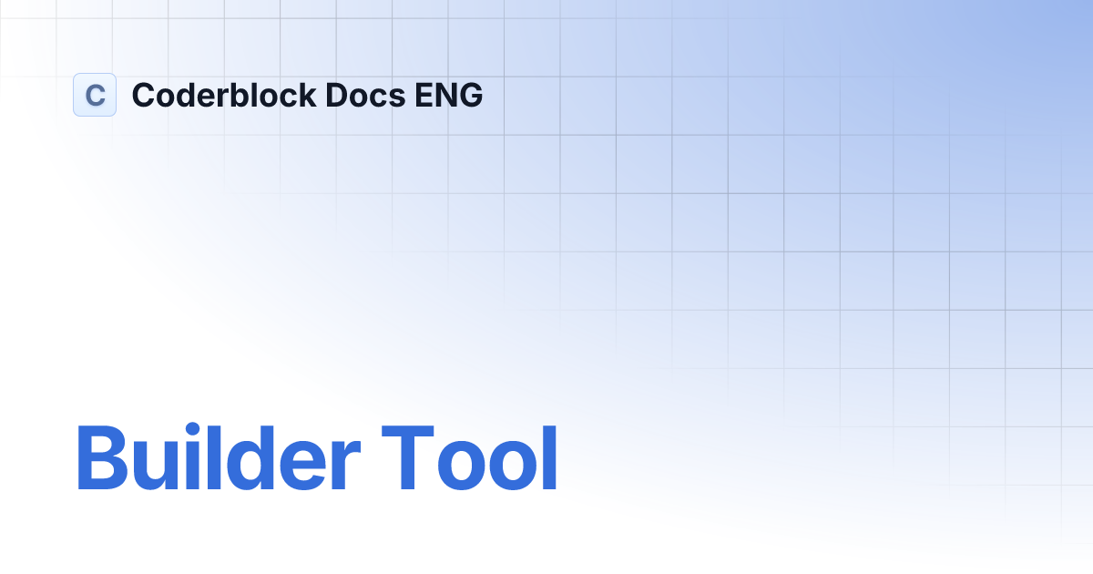Builder Tool | Coderblock Docs ENG